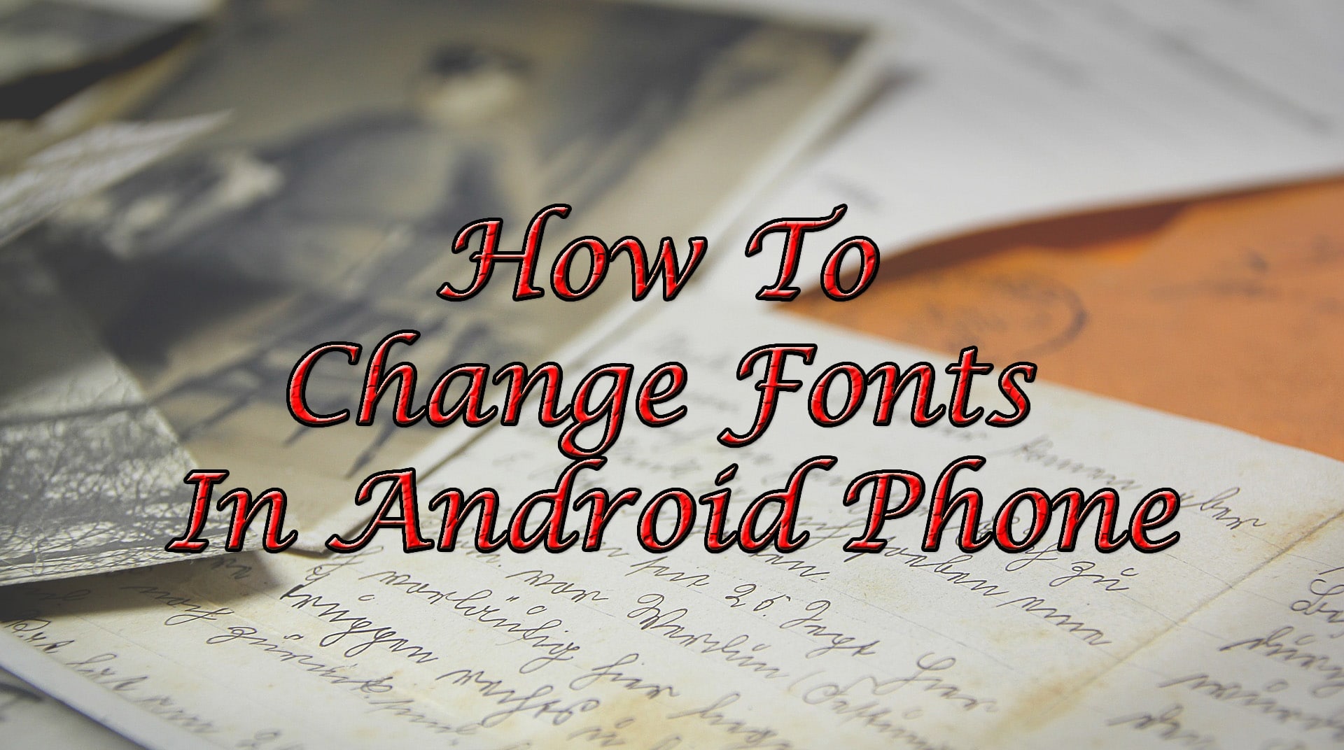 How To Change Fonts On Android Phone Trick Xpert
